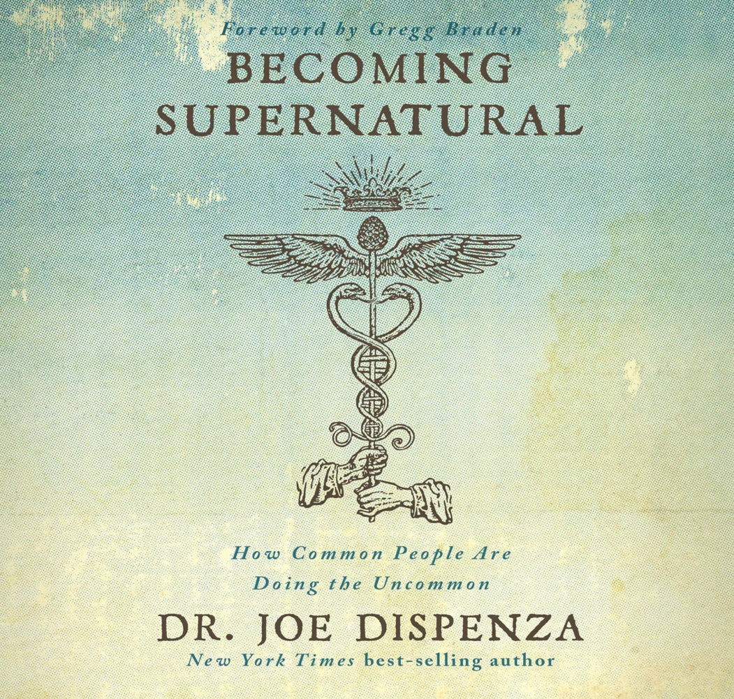 Becoming Supernatural by Dr. Joe Dispenza – Paper Sisters